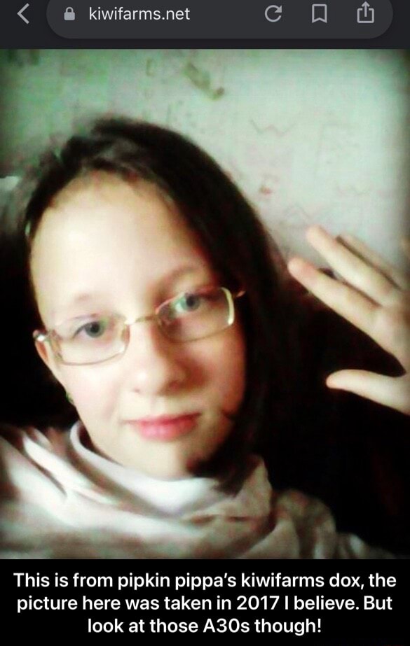 Kiwifarms.net This is from pipkin pippa's kiwifarms dox, the picture here was taken in 2017 I ...