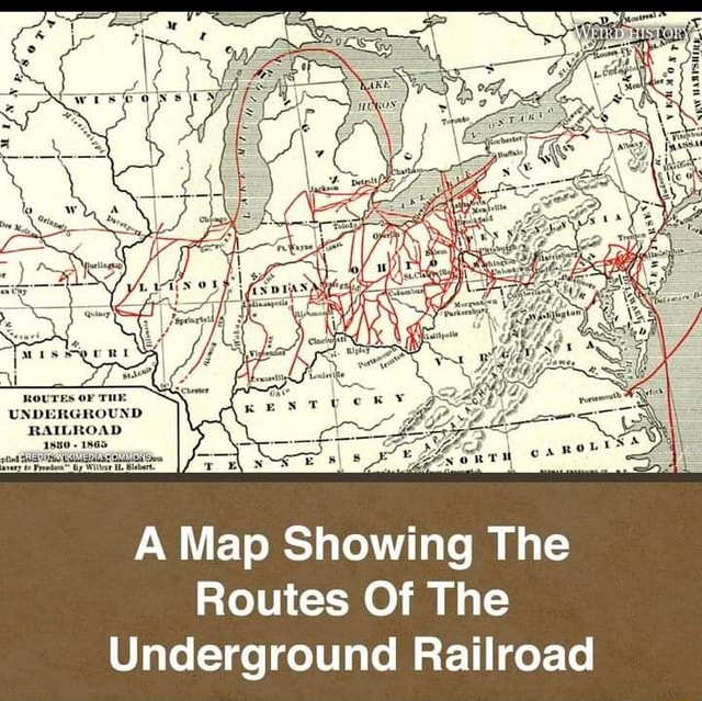 A Map Showing The Routes Of The Underground Railroad - iFunny Brazil