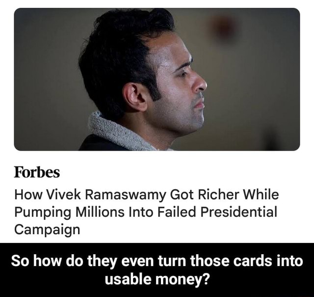 Forbes How Vivek Ramaswamy Got Richer While Pumping Millions Into ...