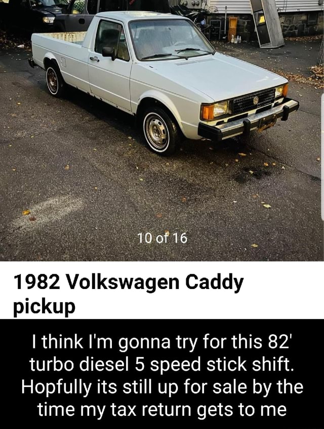 10 of 16 1982 Volkswagen Caddy pickup I think I'm gonna try for this 82 ...