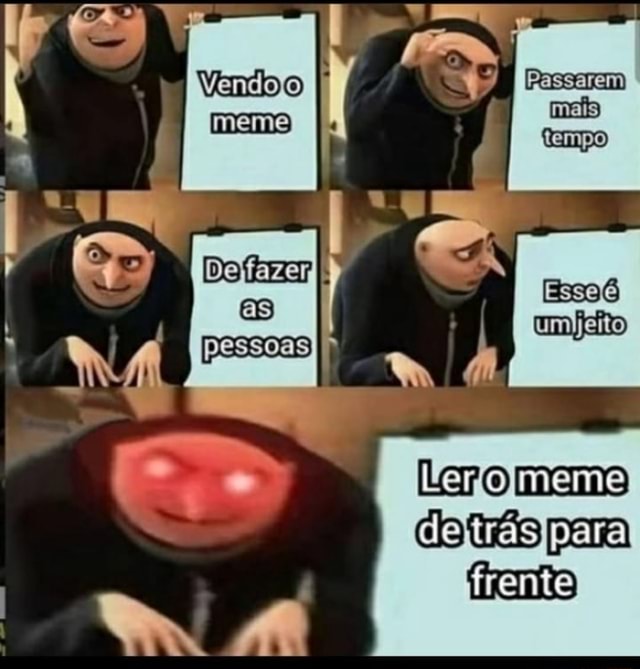 Meme II) tempo) We mien para - iFunny Brazil
