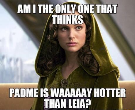 She doesn’t get the same love - AM THE ONLY ONE THAT THINKS PADME IS ...