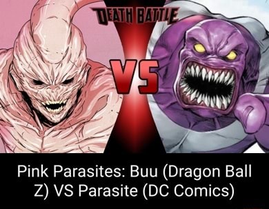 Pink Parasites: Buu (Dragon Ball Z) VS Parasite (DC Comics) - iFunny Brazil