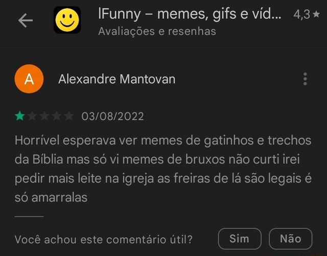 IFunny memes, gifs e vid... 4,3+ Avaliações e resenhas Alexandre ...