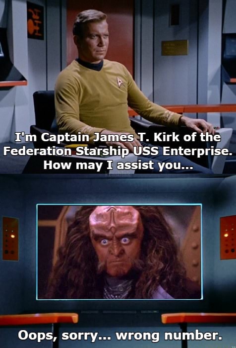 Star Trek - I'm Captain James T. Kirk of the Federation Starship USS ...
