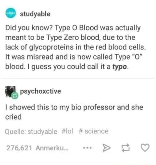 Did you know? Type O Blood was actually meant to be Type Zero blood ...