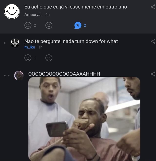 Eu acho que eu já vi esse meme em outro ano I AmauryJr o Nao te ...