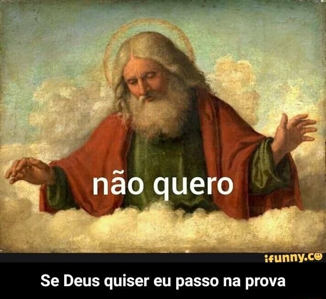 ETTA) Se Deus quiser eu passo na prova - Se Deus quiser eu passo na ...