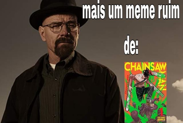 Mals um meme ruin CHAINS - iFunny Brazil