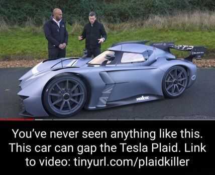 You've never seen anything like this. This car can gap the Tesla Plaid ...