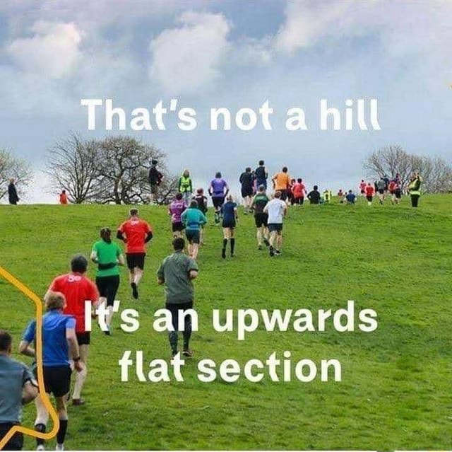 That's not a hill it's an upwards flat section - iFunny Brazil