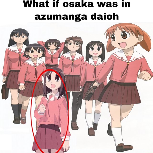 What if osaka was in azumanga daioh - iFunny Brazil