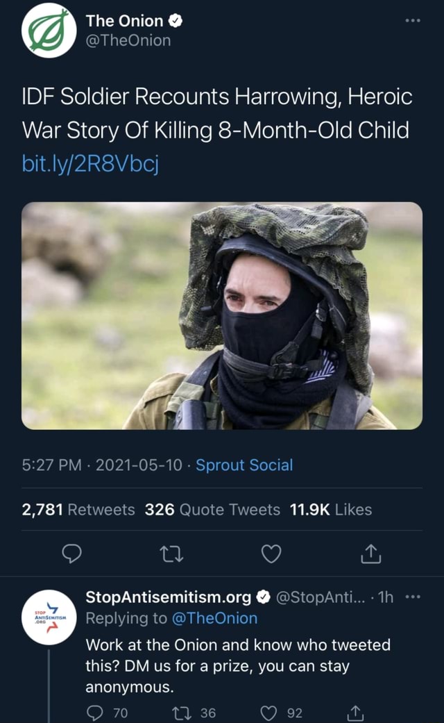 The Onion IDF Soldier Recounts Harrowing, Heroic War Story Of Killing ...