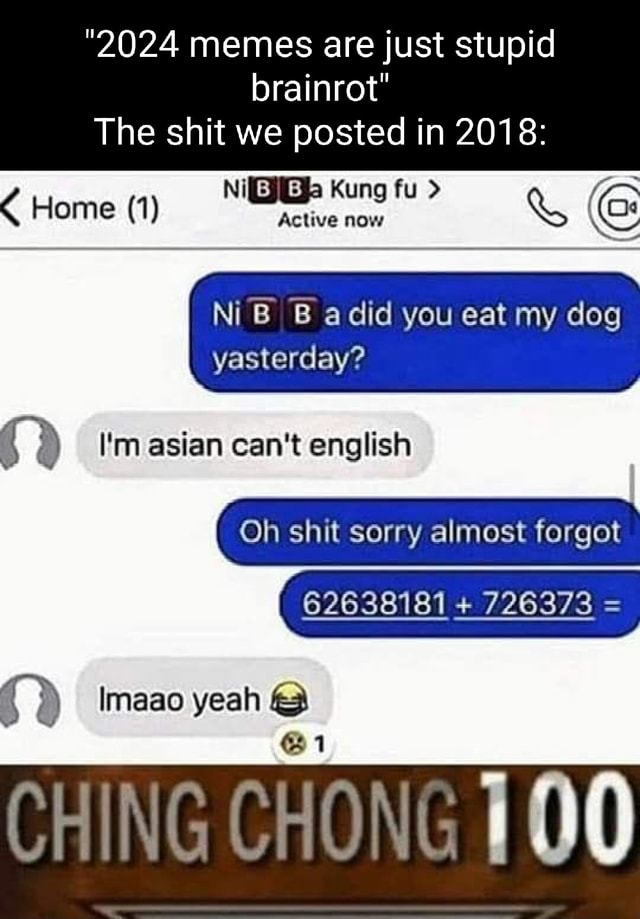 "2024 memes are just stupid brainrot' The shit we posted in 2018: Home ...