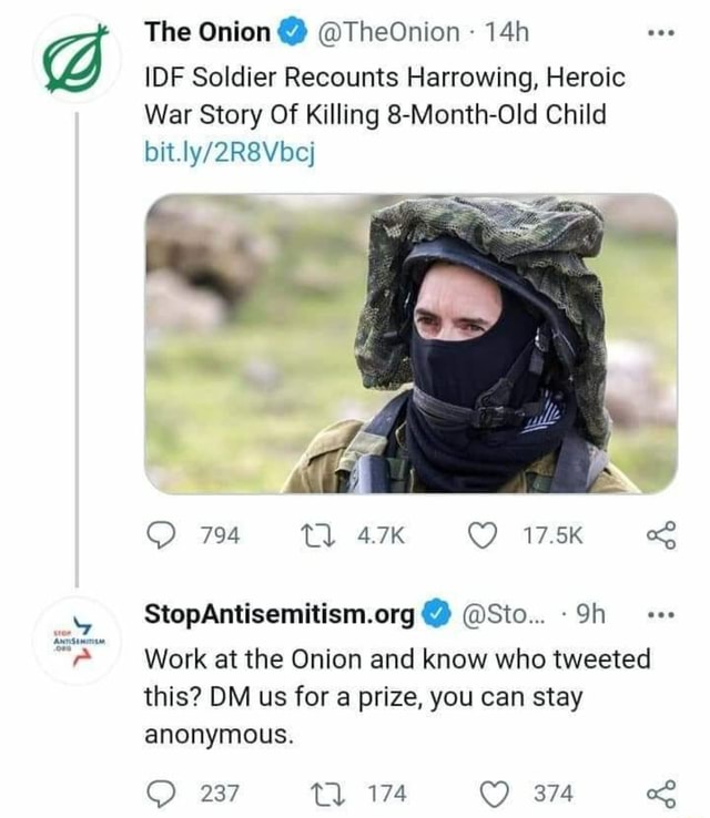 The Onion @ @TheOnion IDF Soldier Recounts Harrowing, Heroic War Story ...
