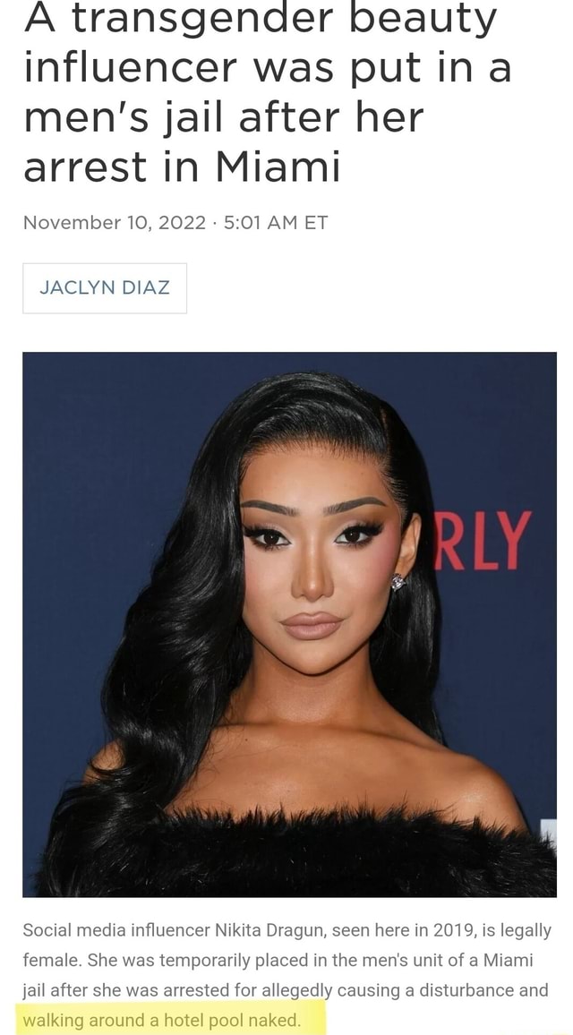 A transgender beauty influencer was put ina men's jail after her arrest ...
