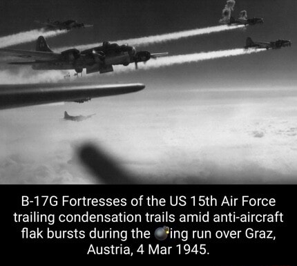 B-17G Fortresses of the US 15th Air Force trailing condensation trails ...