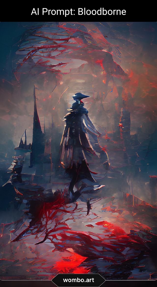 Al Prompt: Bloodborne wormbo.art - iFunny Brazil