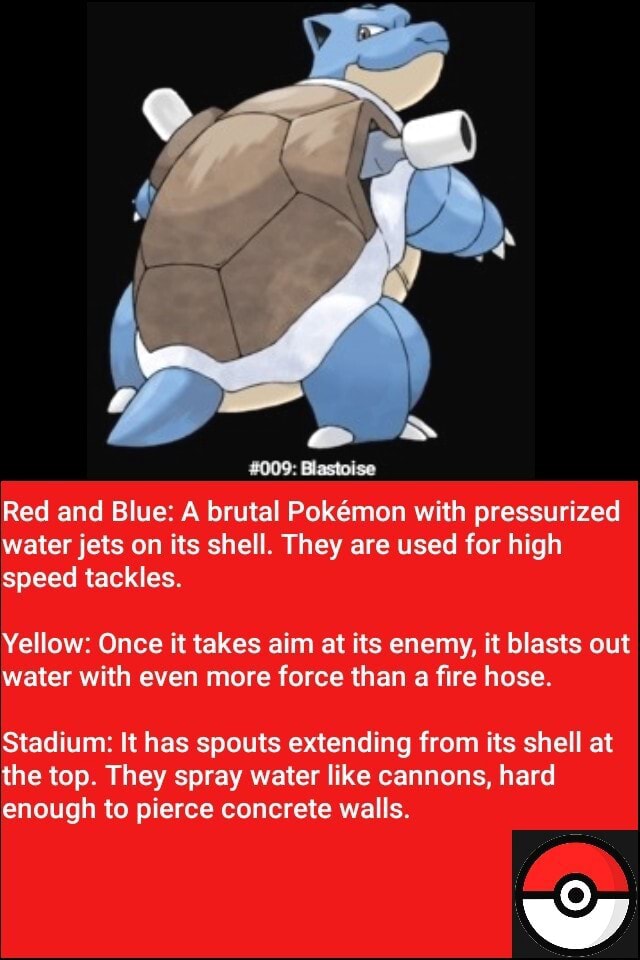 #009: Blastoise Red and Blue: A brutal Pokmon with pressurized water ...