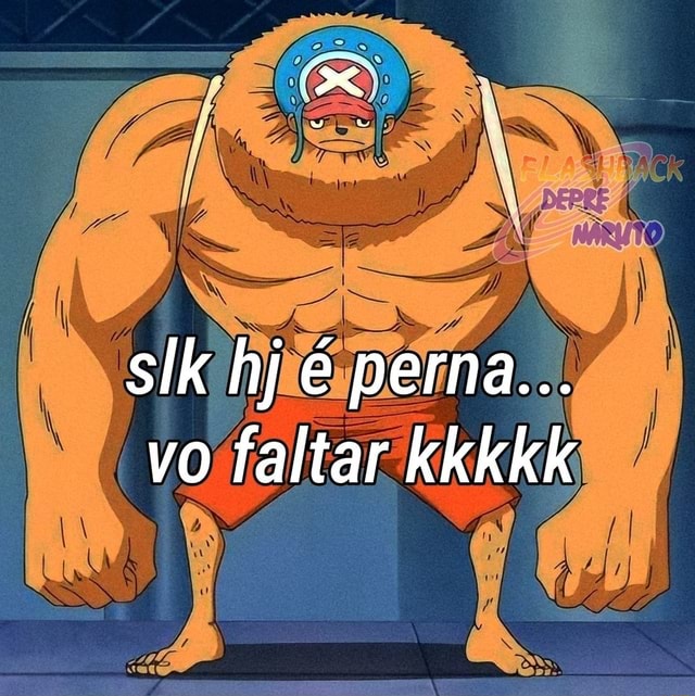 Chopper não falte perna - iFunny Brazil