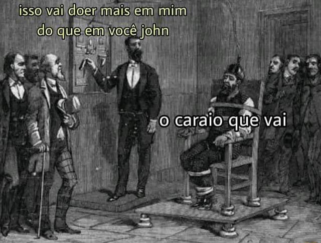Isso eis em que caraio que val - iFunny Brazil
