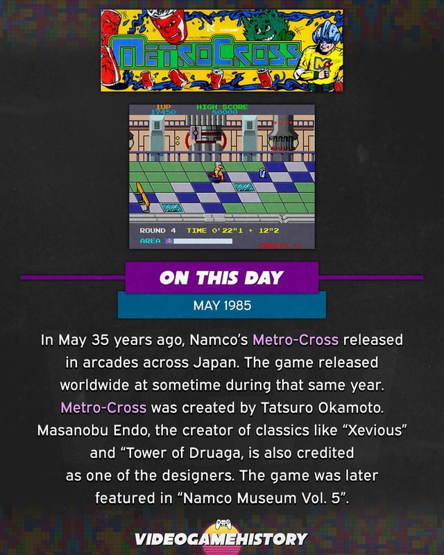 In May 35 years ago, Namco's Metro-Cross released in arcades across ...