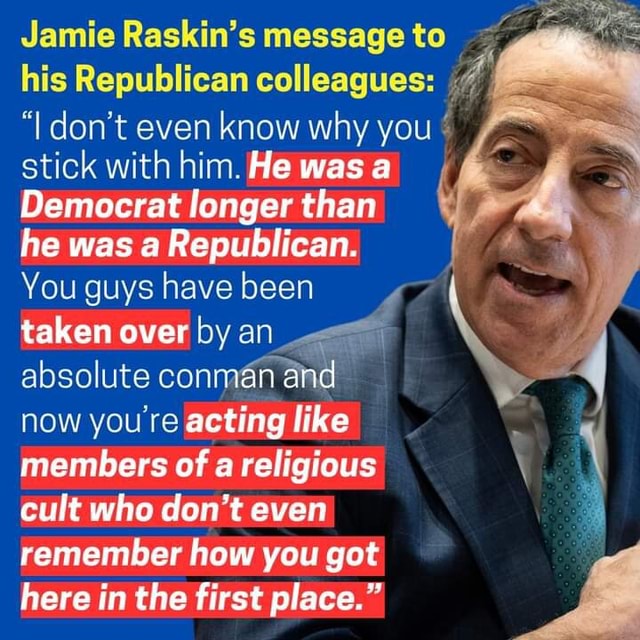 Jamie Raskin's message to his Republican colleagues: A "I don't even ...