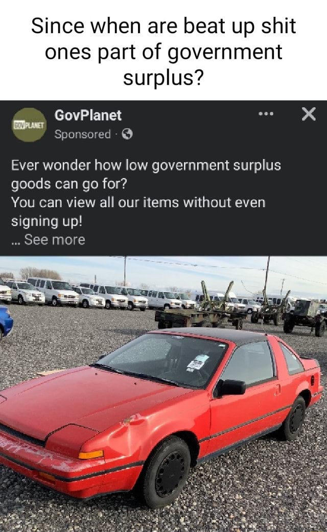 Since when are beat up shit ones part of government surplus? GovPlanet ...