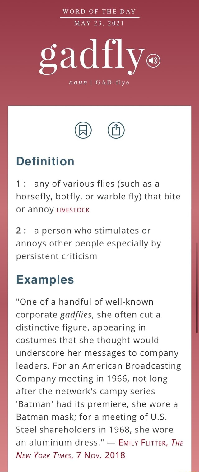 WORD OF THE DAY MAY 23, 2021 noun I GAD-flye Definition 1: any of ...