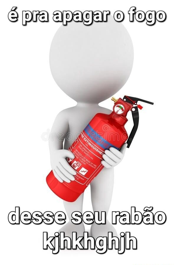 Pra apagar o fogo - iFunny Brazil