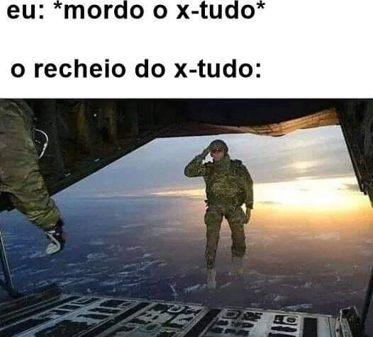 "Morco recheio do x-tudo: - iFunny Brazil