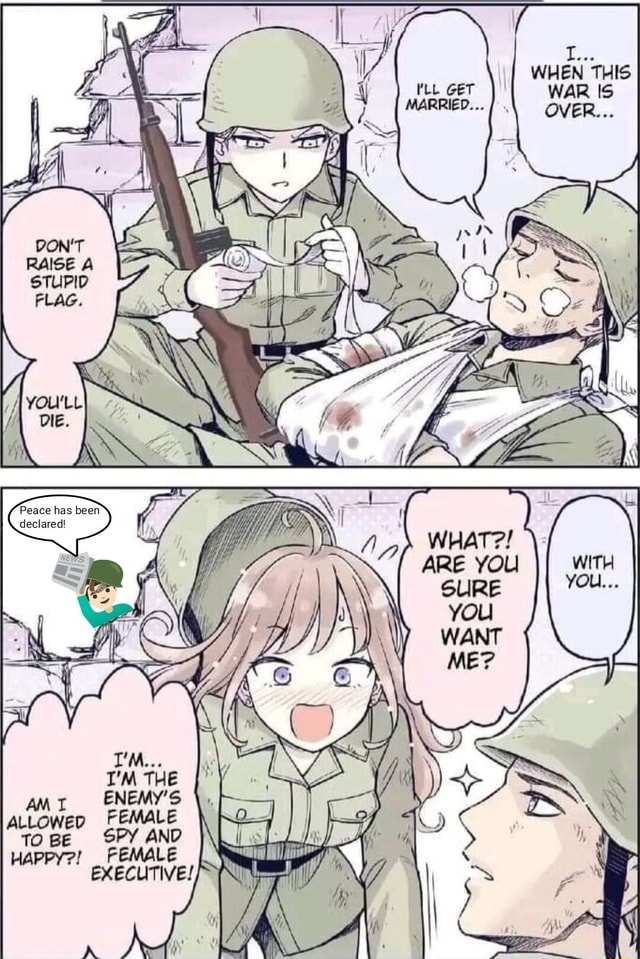 WHEN THIS OVER RAISE Peace has been ARE YOU 6URE LLowep FEMALE SPY AND ...