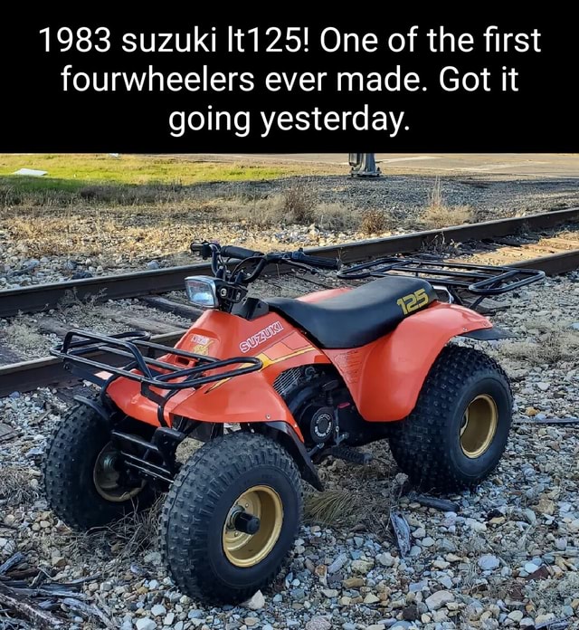 1983 suzuki It125! One of the first fourwheelers ever made. Got it ...