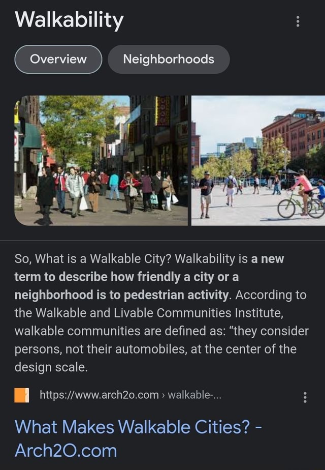 Walkability Neighborhoods So, What is a Walkable City? Walkability is ...