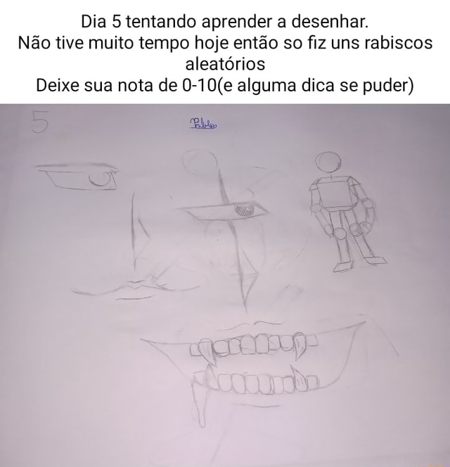 Dia 5 tentando aprender a desenhar. Não tive muito tempo hoje então so ... Dia 5 tentando aprender a desenhar. Não tive muito tempo hoje então so ...