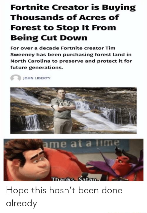 Fortnite Creator is Buying Thousands of Acres of Forest to Stop It From ...