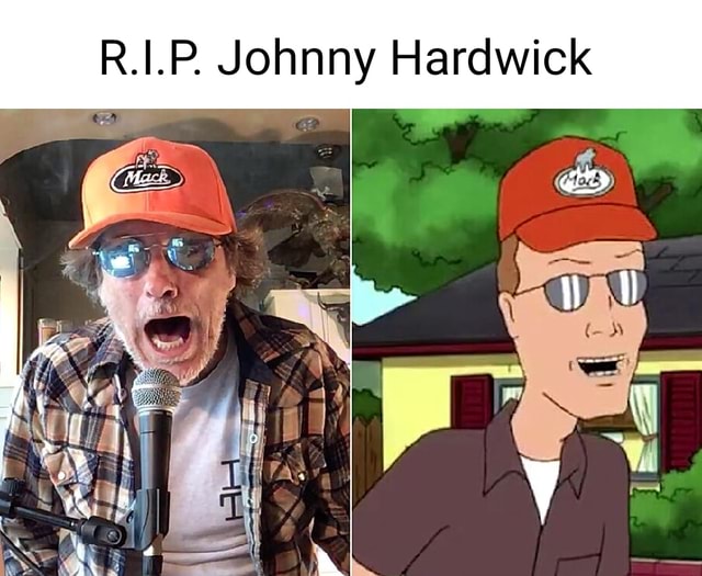 R.I.P. Johnny Hardwick - iFunny Brazil