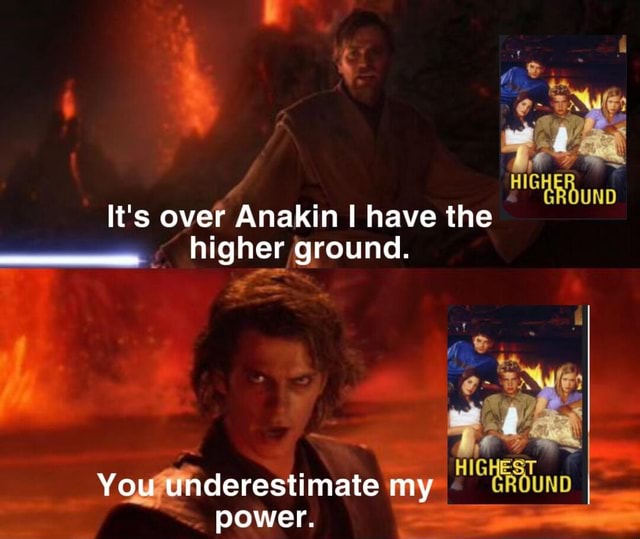 Anakin Skywalker Meme You Underestimate My Power