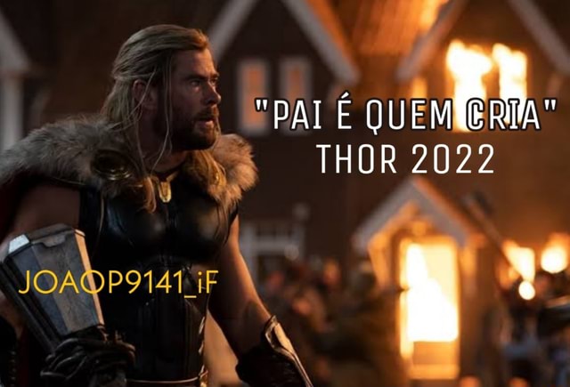 "PATE THOR 2022 JO iF - iFunny Brazil