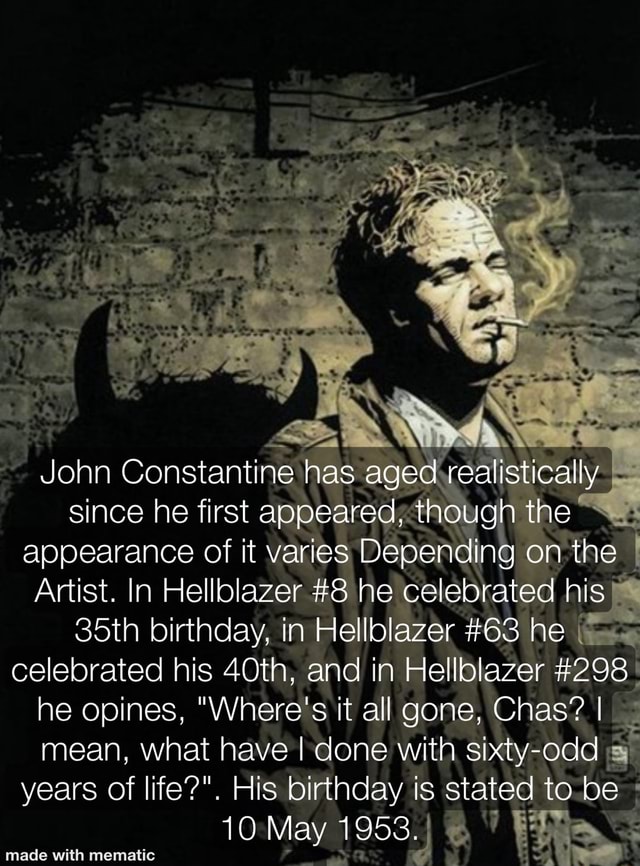 WAY John Constantine has aged realistically since he first appeared ...
