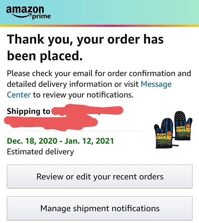 Amazon - prime Thank you, your order has been placed. Please check your email for order ...