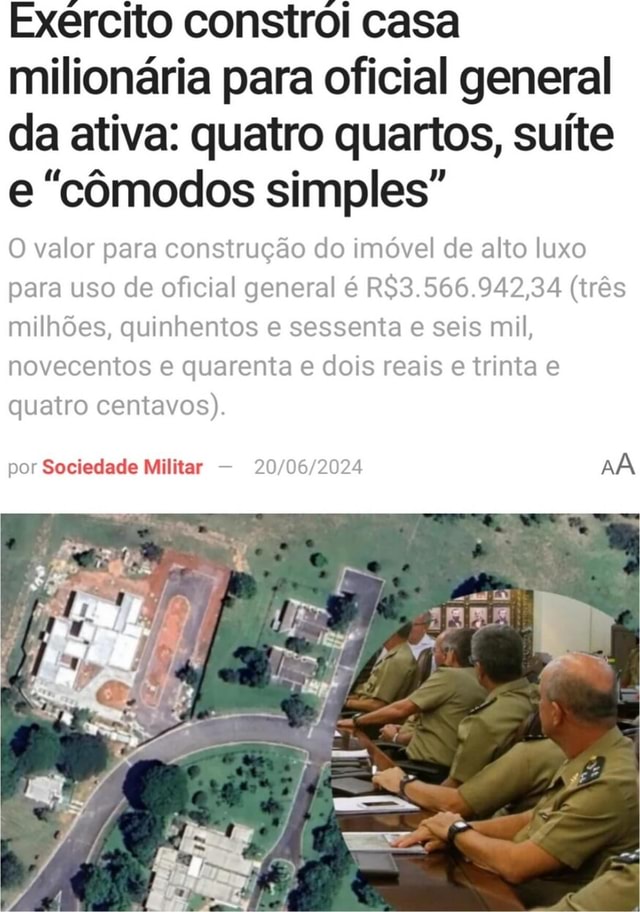 Exército constroi casa milionária para oficial general da ativa: quatro ...