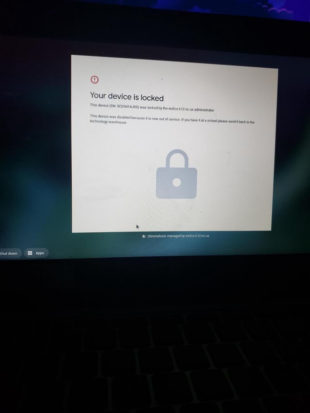 Shut down Your device is locked abled because If You Chromebook menaged ...