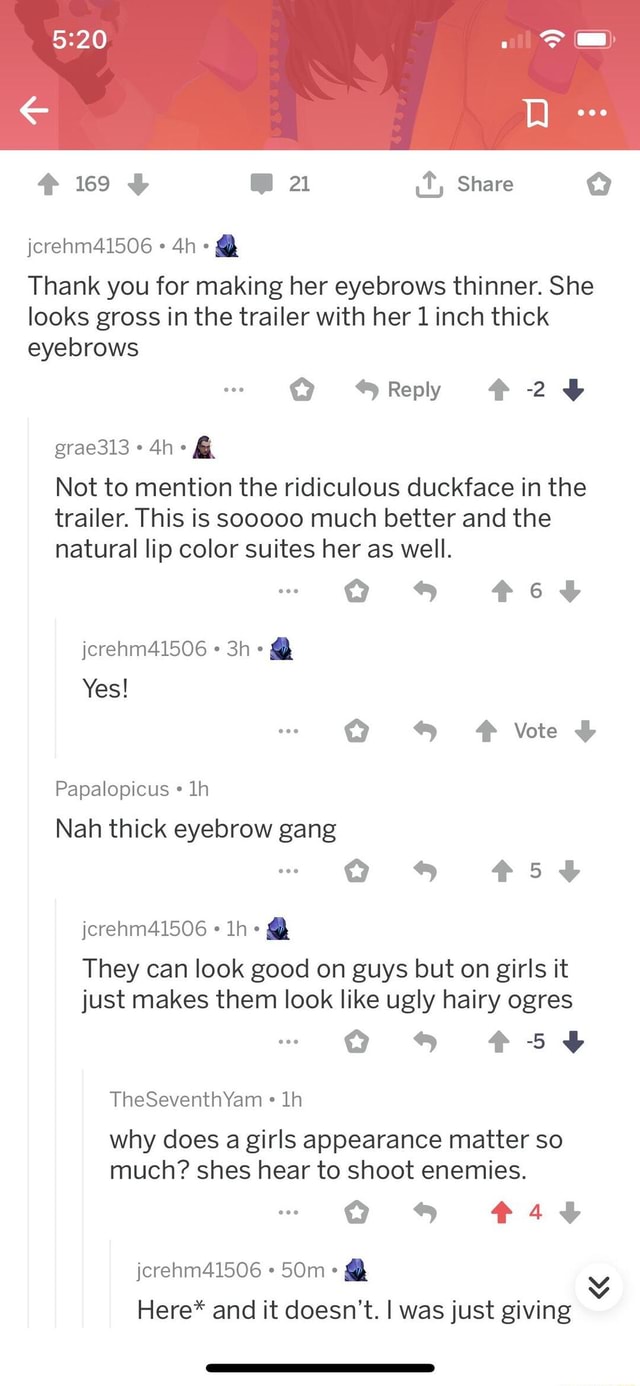 Thank you for making her eyebrows thinner. She looks gross in the ...