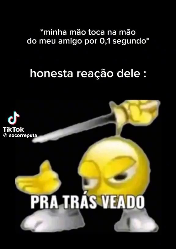 'minha mão toca na mão do meu amigo por 0,1 segundo* honesta reação ...
