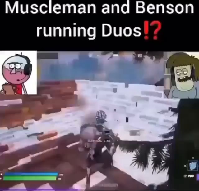 Muscleman and Benson running Duos - iFunny Brazil