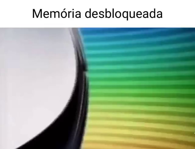 Memória desbloqueada - iFunny Brazil