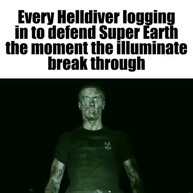 Every Helldiver logging in to defend Super Earth the moment the ...