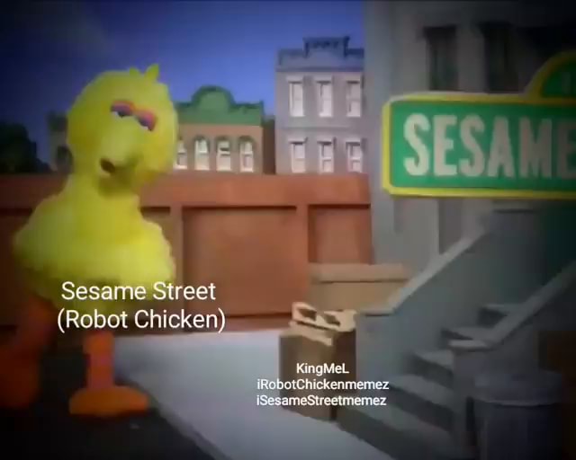 Sesame Street (Robot Chicken, - iFunny Brazil