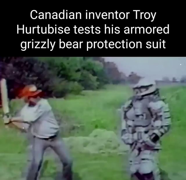 Canadian inventor Troy Hurtubise tests his armored grizzly bear ...